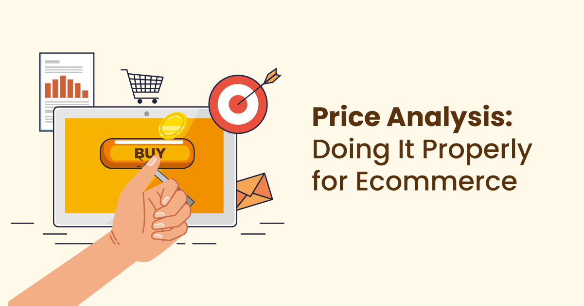 Price Analysis: How to Analyze Ecommerce Pricing Data Properly