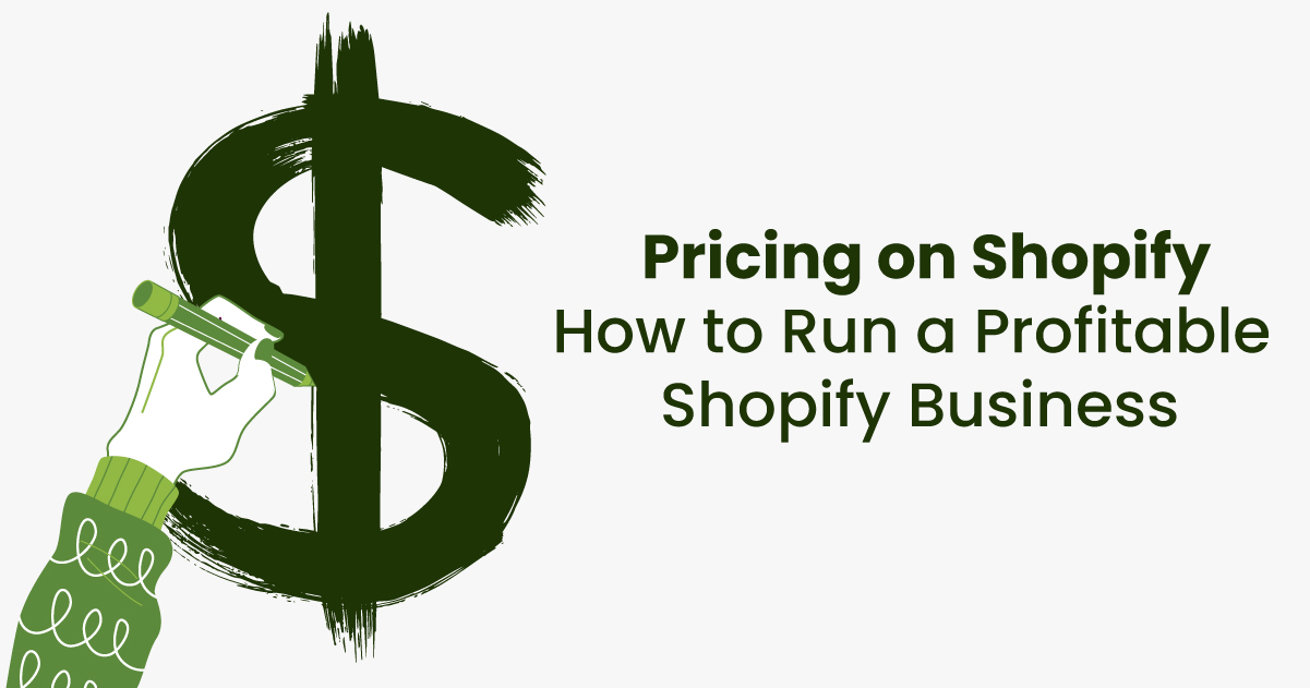Guide to Shopify Pricing | How to Run a Profitable Shopify Business