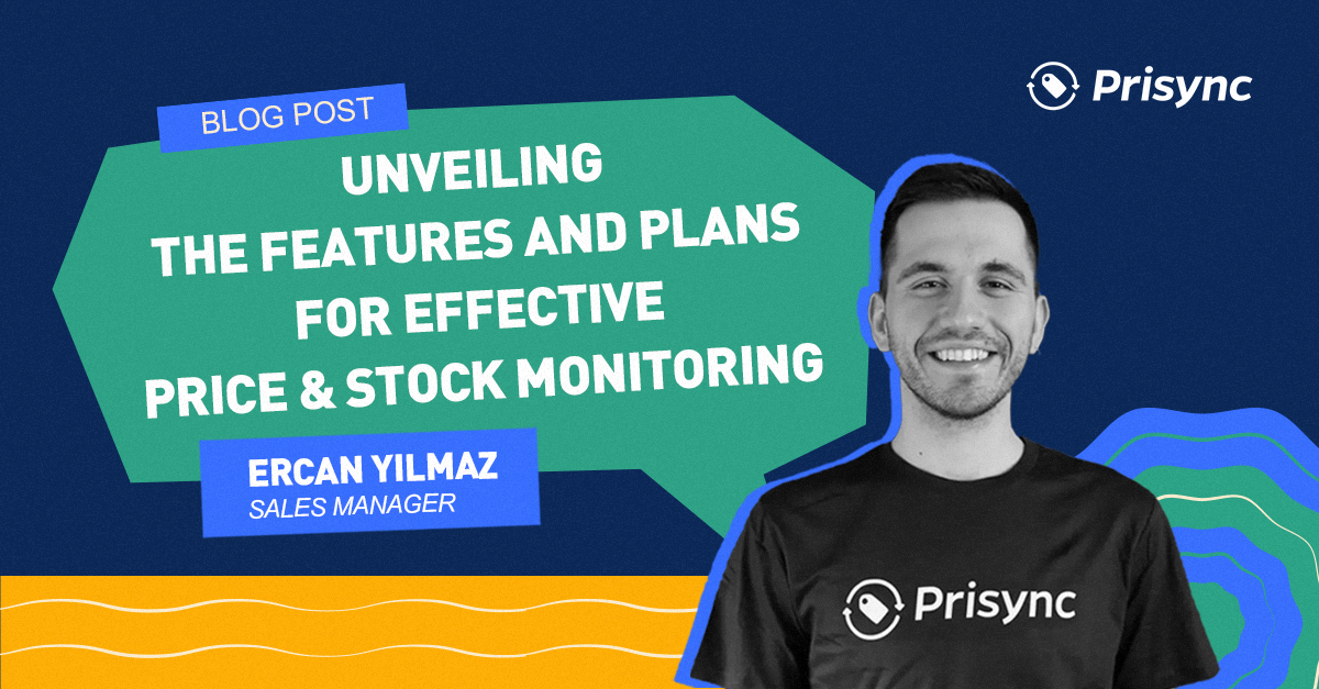 Unveiling the Features and Plans for Effective Price & Stock Monitoring