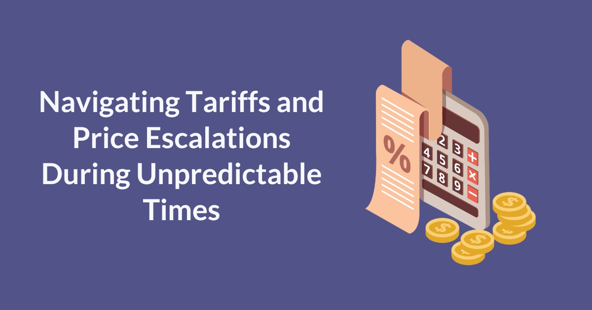Navigating Tariffs During Unpredictable Times
